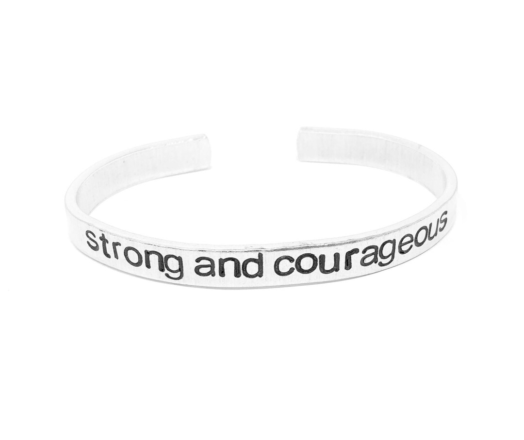 Strong and Courageous Bracelet, Hand Stamped Jewelry, Hand Stamped ...