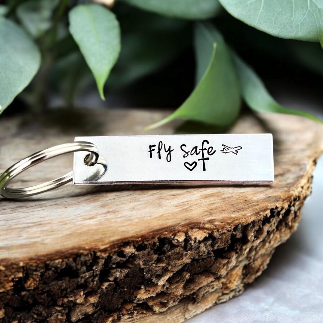 Fly Safe Keychain Aluminum Hand Stamped Gift for Boyfriend Husband ...