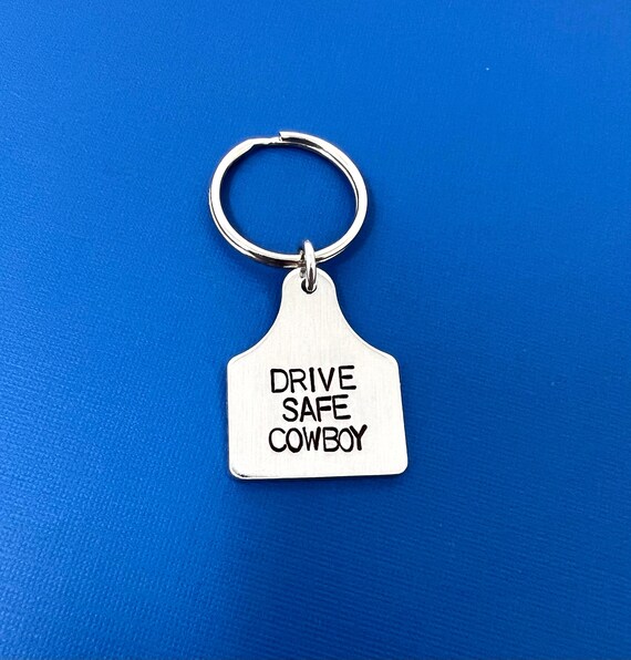 Drive Safe Cowboy Keychain Gift for Cowboy Husband Gift | Etsy