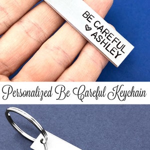 Be Careful Keychain Drive Safe Keychain Trucker Gift Husband Gift Sweet ...