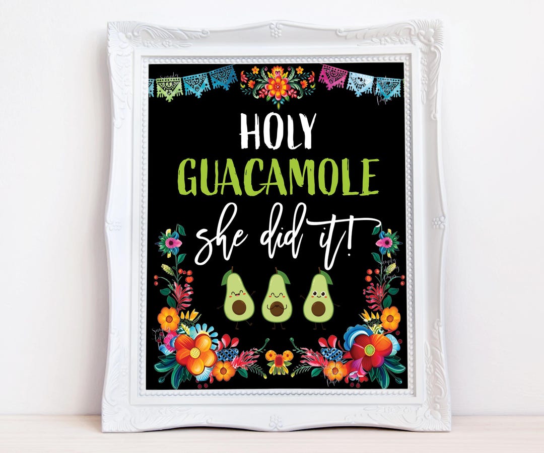 Holy Guacamole Graduation Sign: Fiesta Grad Party Decor (PDF & JPG) - Etsy