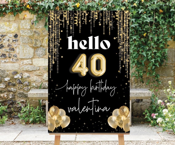 Hello 40 Sign Happy 40th Birthday Sign 30th 50th 60th - Etsy