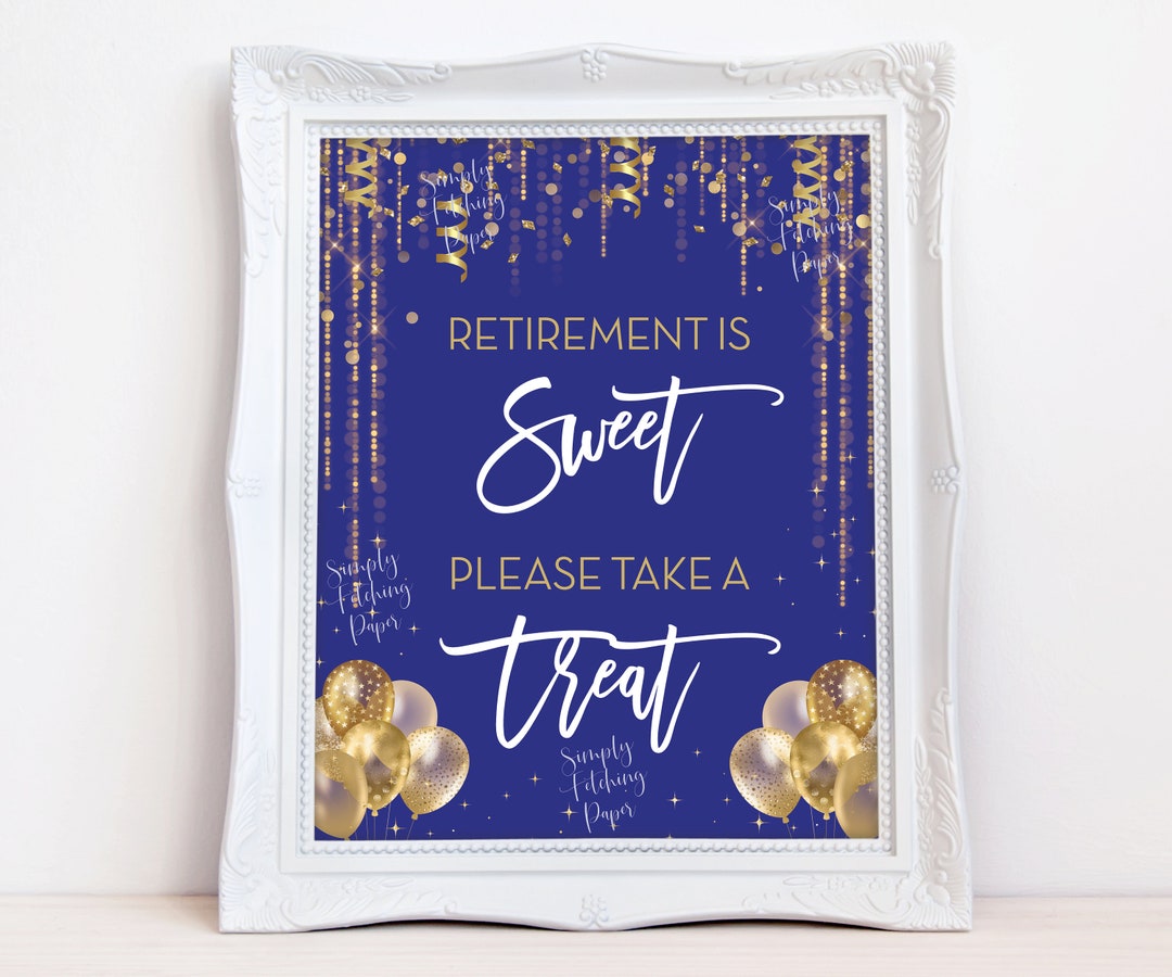 Retirement is Sweet Please Take a Treat Sign Retirement Party - Etsy