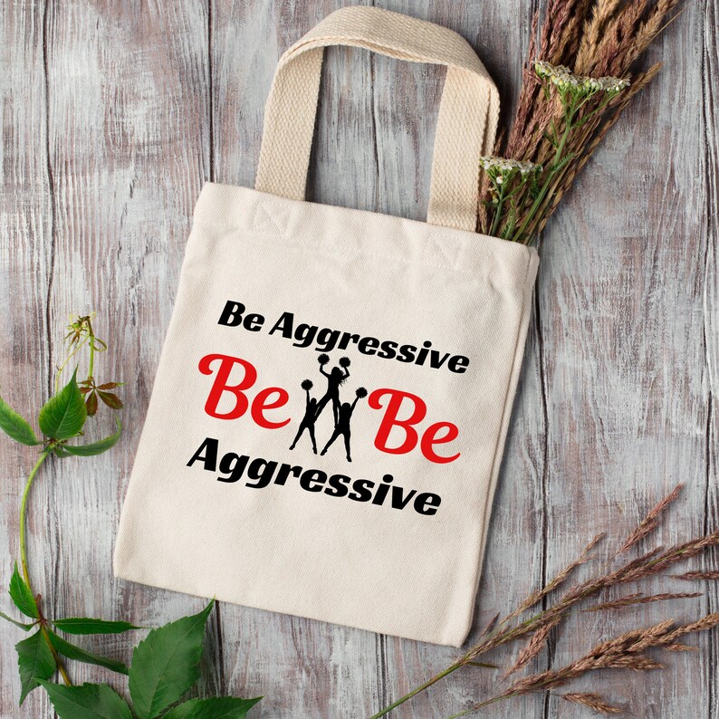 Be Aggressive Be Be Aggressive Cheer SVG PNG Instant - Etsy