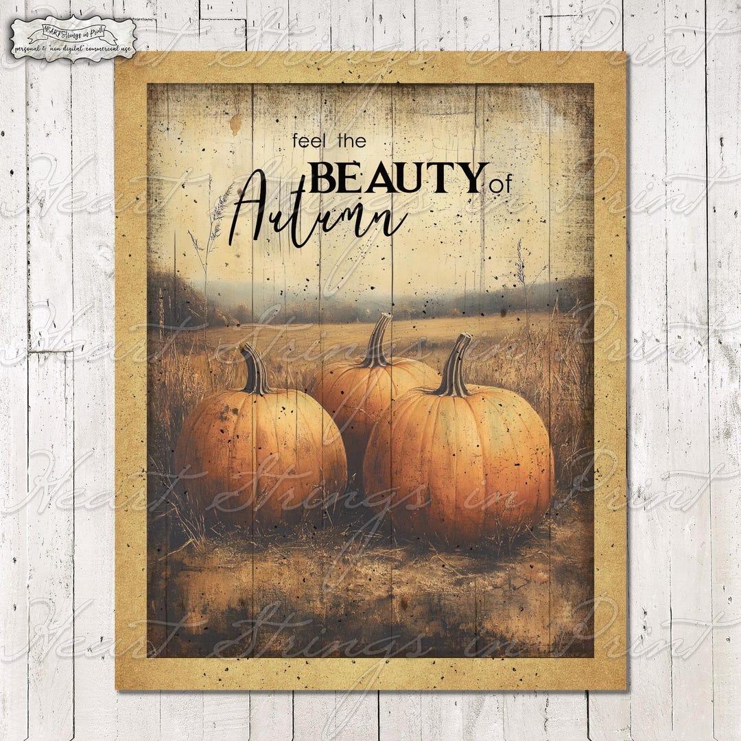 Feel the Beauty of Autumn Print, Primitive Farmhouse Wall Art ...