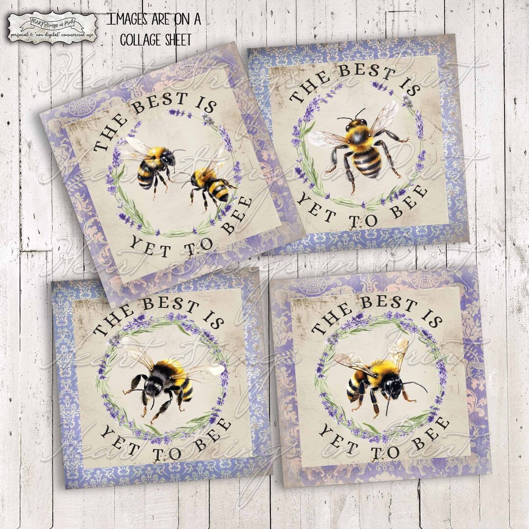 The Best is yet to Bee, Printable, Coaster Designs, 4x4 Image Collage ...