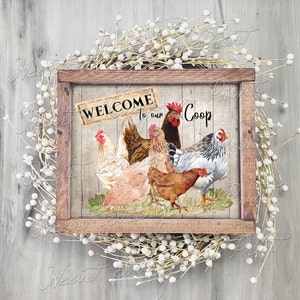 Welcome to Our Coop Digital Print, Chicken 8x10 Sign, PNG, Sublimation ...