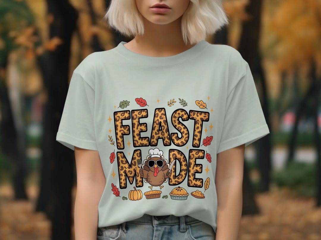 Feast Mode Turkey PNG: Thanksgiving T-shirt Design (digital Download ...