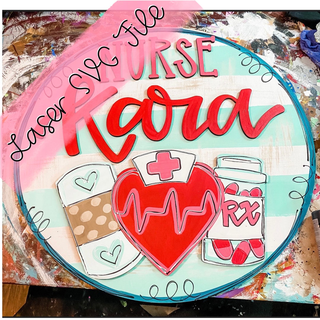 SVG File - Laser Ready File - Nursing SVG File - Laser Cut File - Door ...