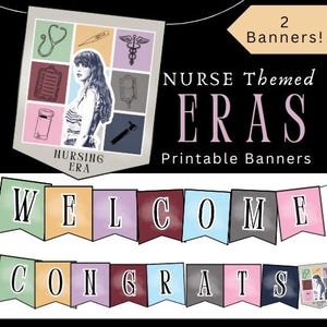 Eras Nurse Themed "congrats" and "welcome" Printable Party Pennant ...