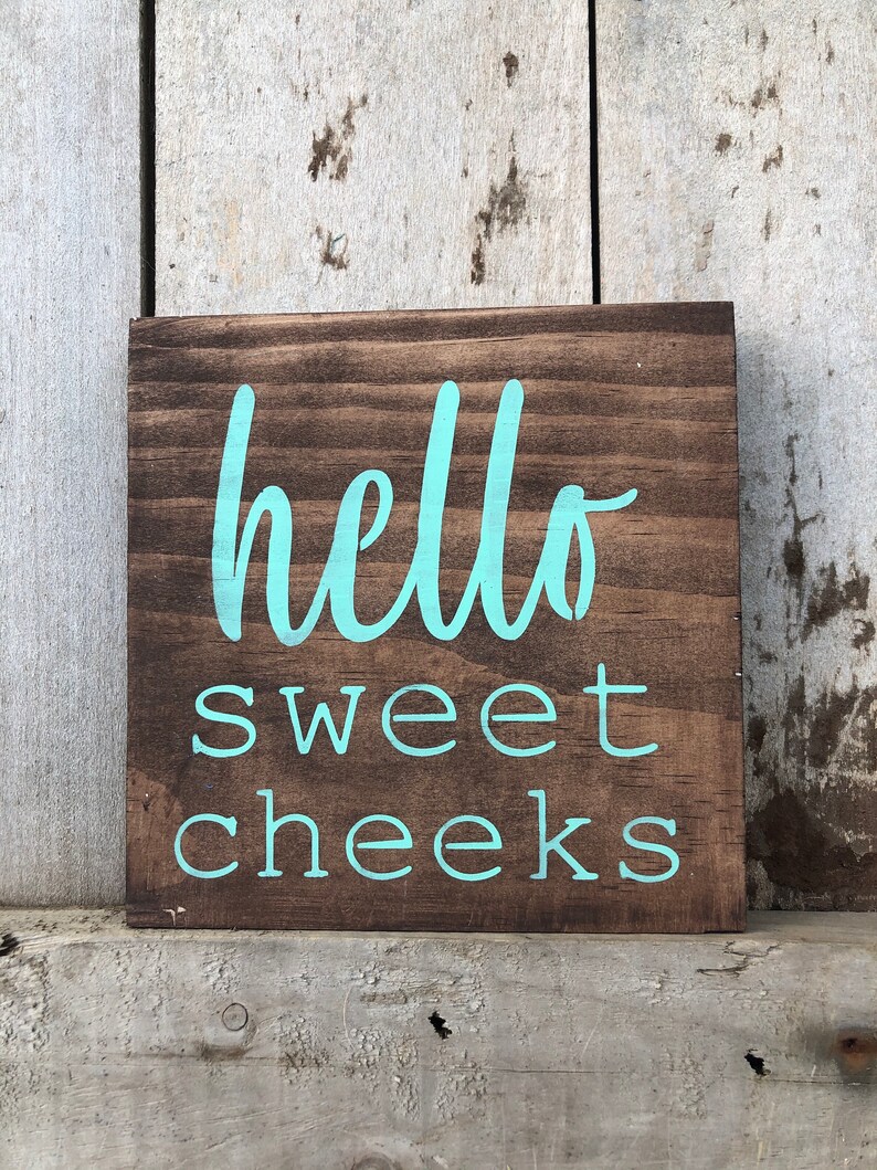 Home & Living Wall Hangings Farmhouse Sign Hello Sweet Cheeks Handmade ...