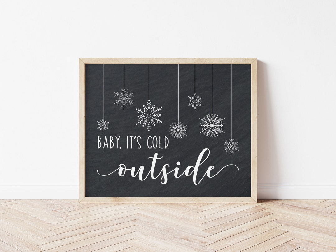 Baby It's Cold Outside Print - Christmas Decor - Christmas Chalkboard ...