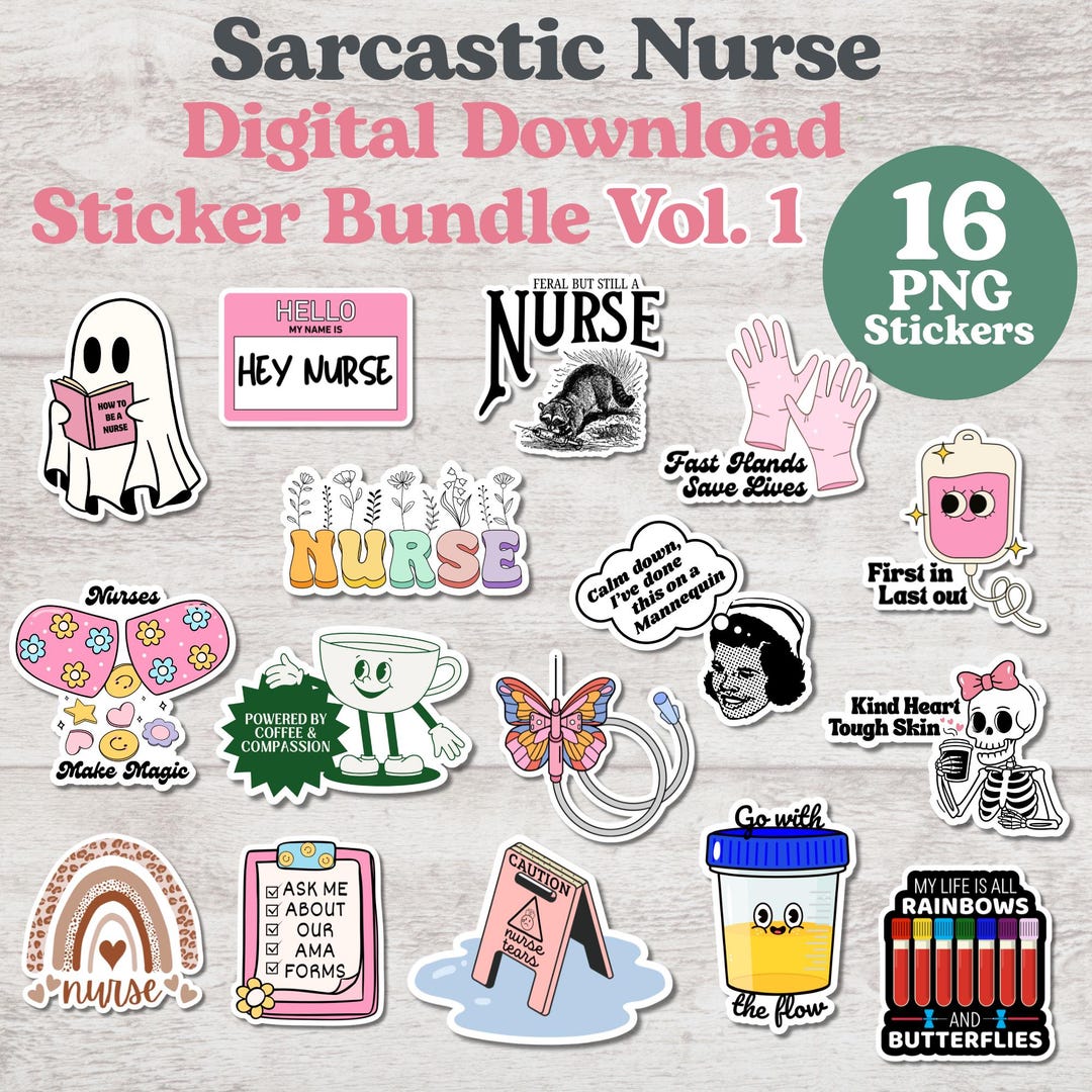 Funny Nurse Sticker Digital Download Bundle Vol. 1 | 16 Pngs | Nursing ...