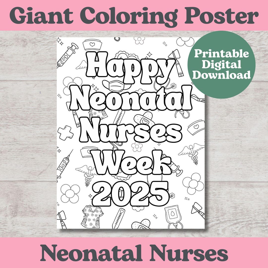 Neonatal Nurses Week Coloring Poster 2025 – Printable Giant Coloring ...