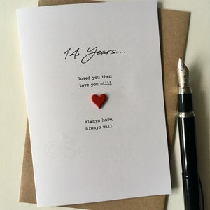 14 Years Anniversary Card 14th Loved You Then, Love You Still, Always ...
