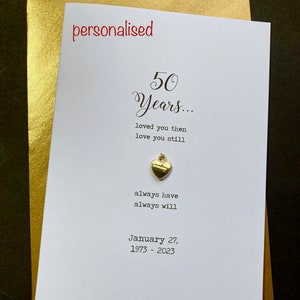 50 Years Anniversary Card 50th Loved You Then, Love You Still, Always ...