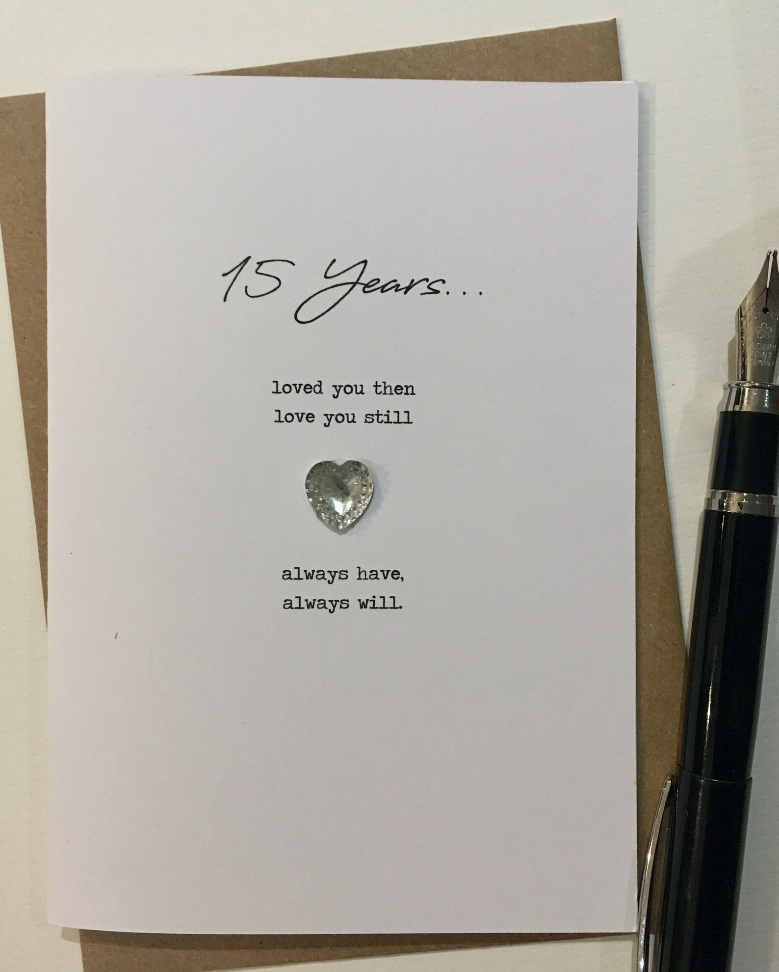 15 Years Anniversary Card 15th Loved You Then Love You Still - Etsy