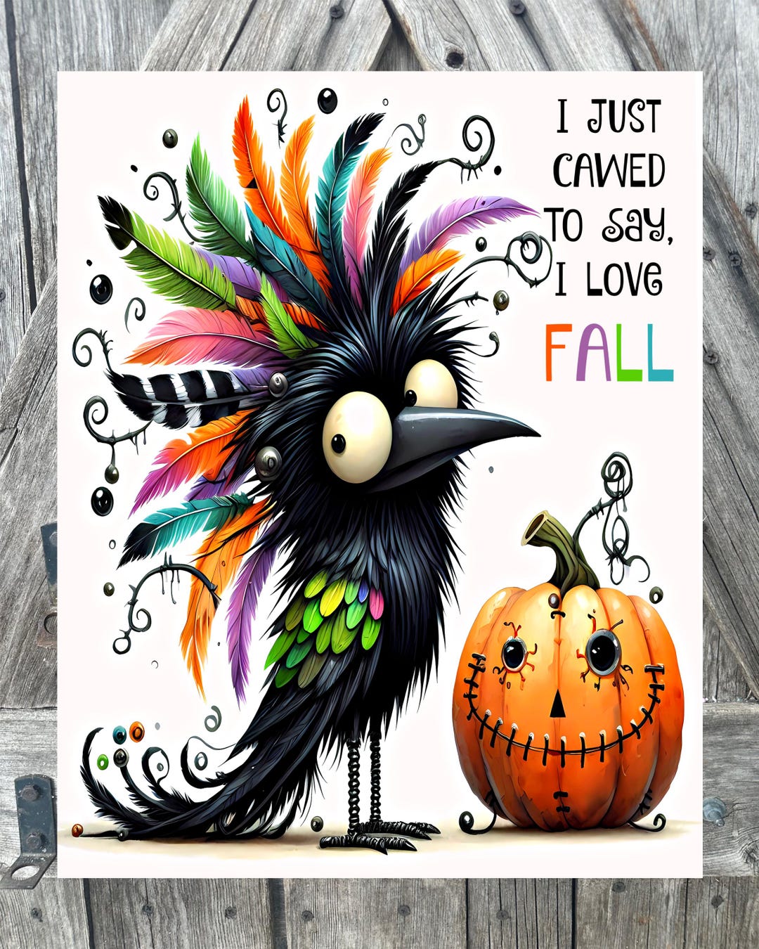 I Just Cawed to Say I Love Fall, Autumn Sign, Autumn Decor, Autumn Wall ...