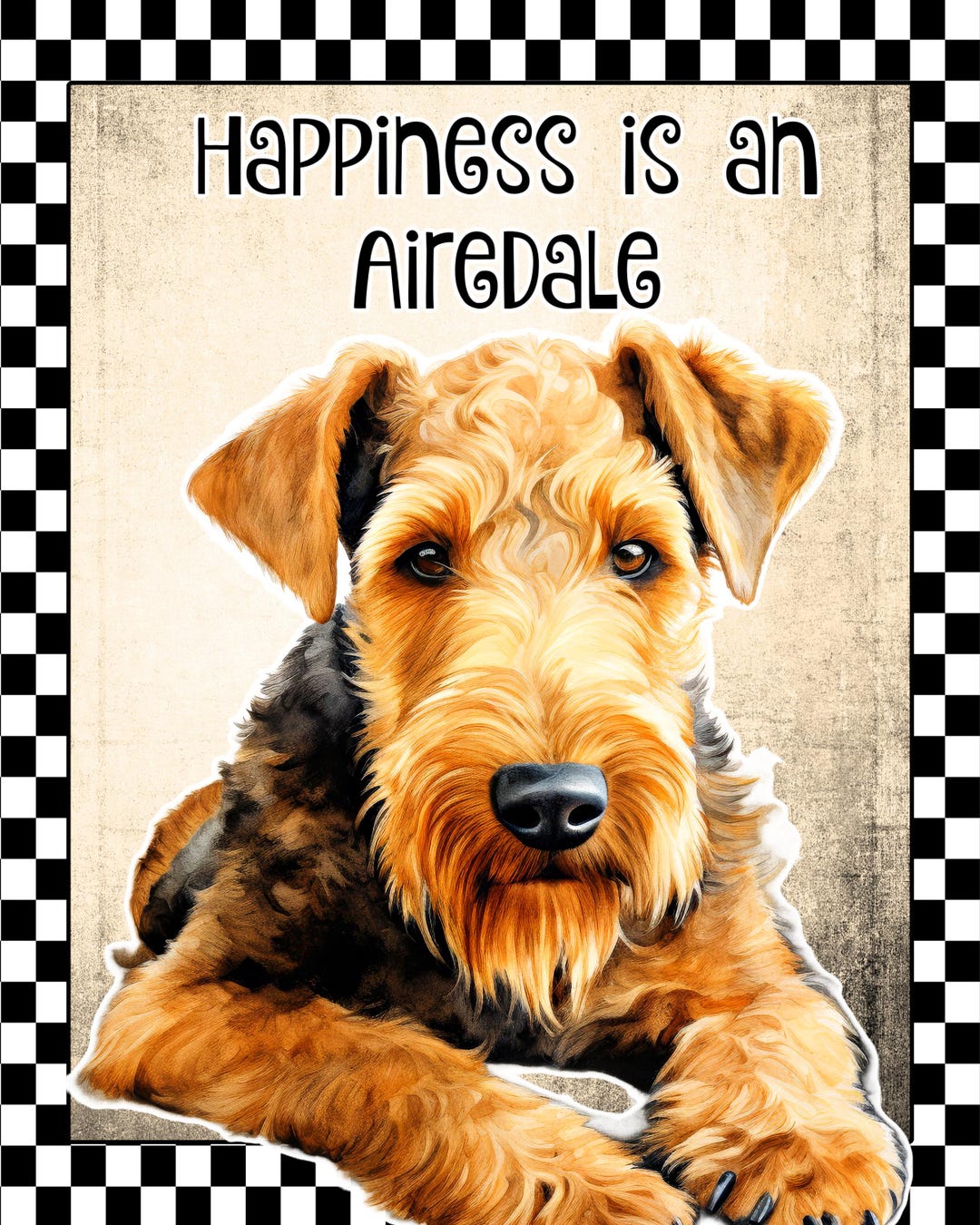 Happiness is an Airedale , Everyday Sign, Motivational Decor ...
