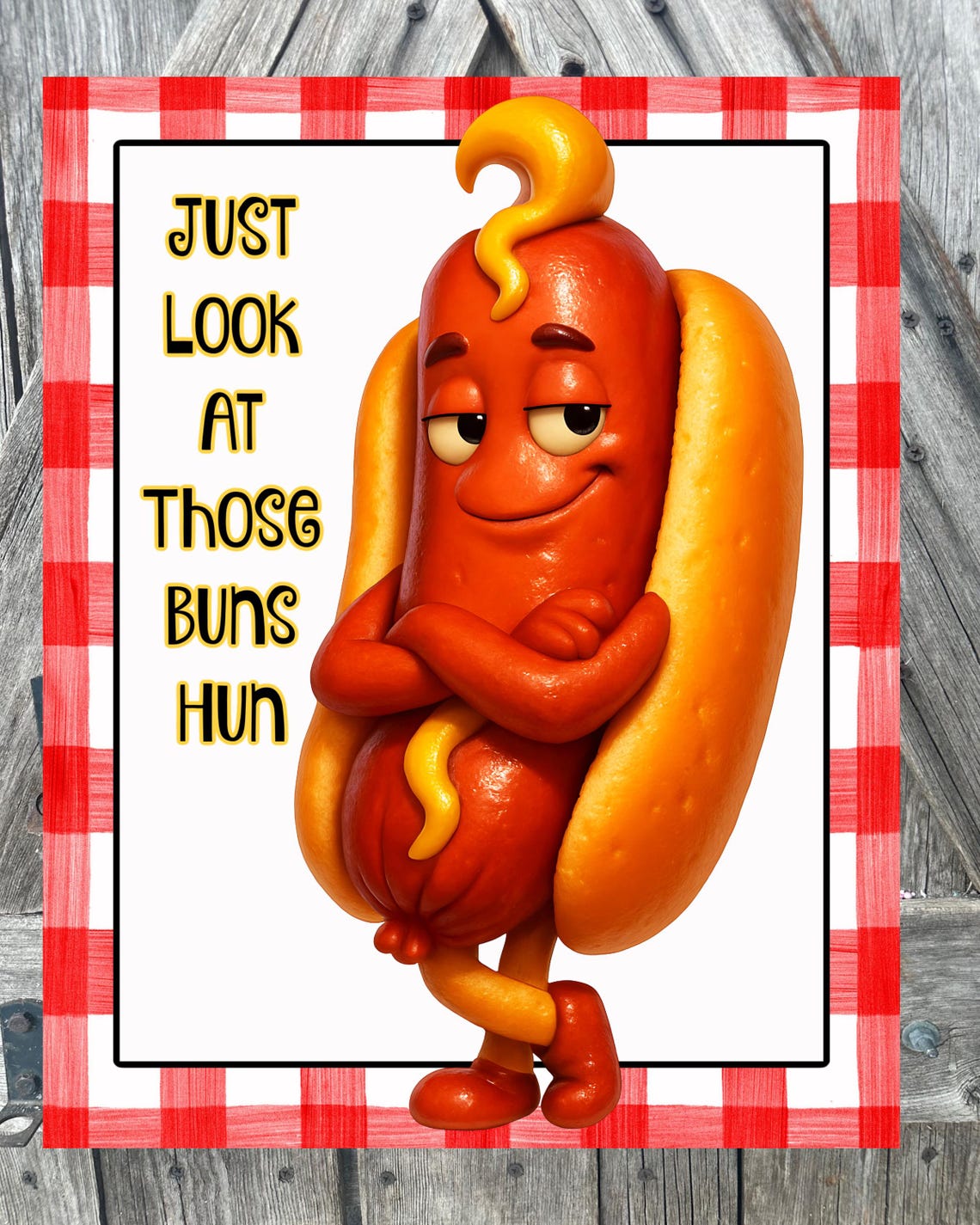 Just Look at Those Buns Hun Hot Dog, Summer Sign, Hot Dog Decor, Spring ...