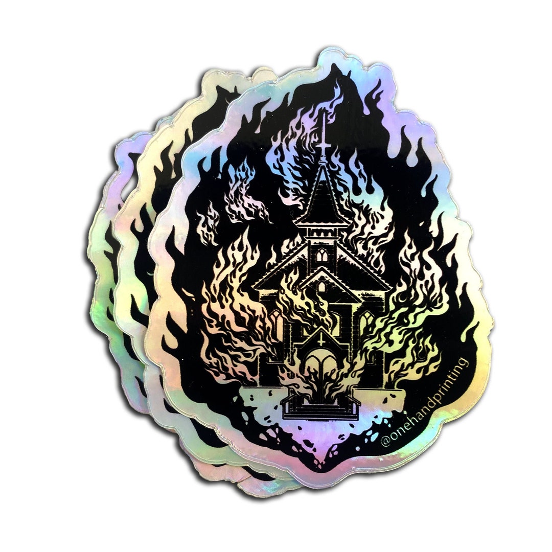 Burning Church Holographic Stickerpunk Sticker Protest - Etsy