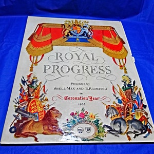 Royal Progress, A Pageant of Regal Travel, 1953 Coronation Year, Shell ...