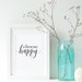 Choose Happy Wall Decor / Printable Instant Download / Home - Etsy