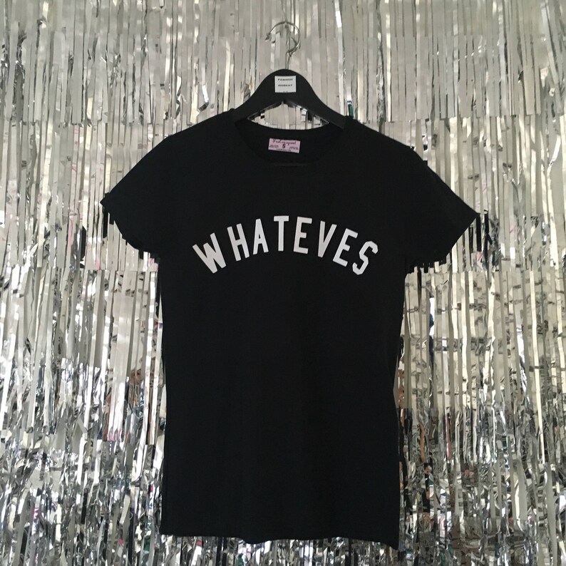 Whateves T-shirt by Fashionisgreat - Etsy