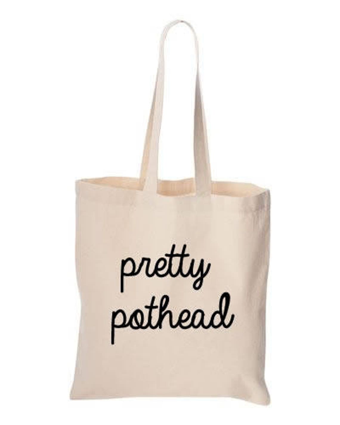 Pretty Pothead Cursive Script Tote Bag by Fashionisgreat - Etsy