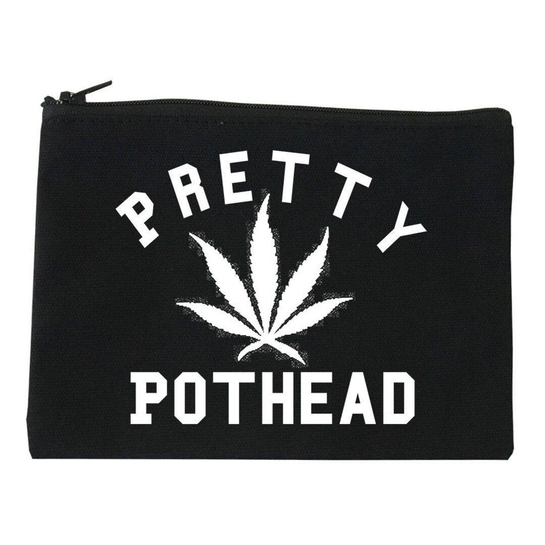 Pretty Pothead Makeup Bag by Fashionisgreat 3 Sizes - Etsy