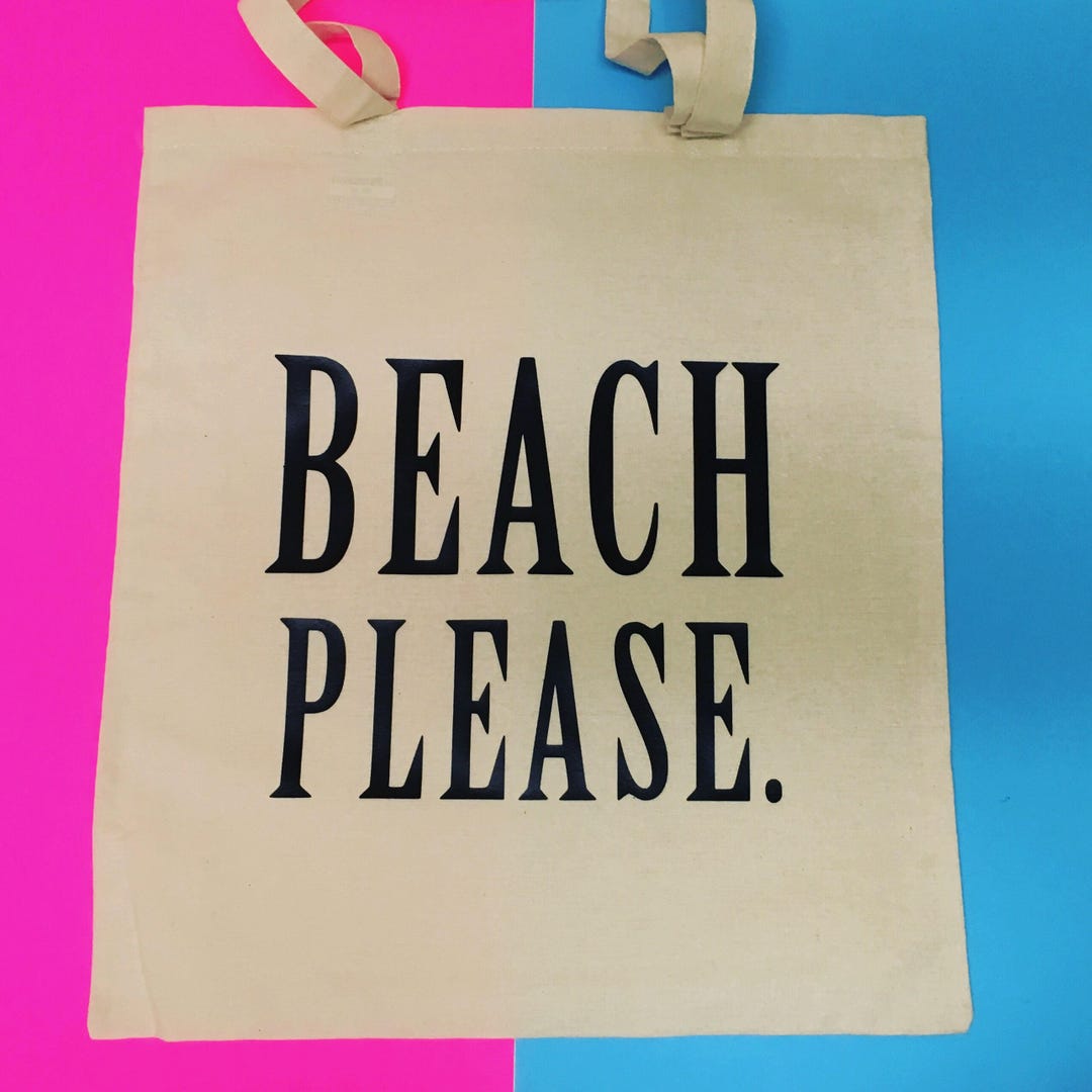 Beach Please. Tote Bag by Fashionisgreat - Etsy