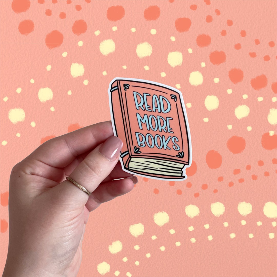 Read More Books Sticker, Gift for Book Lovers, Bookish Sticker - Etsy