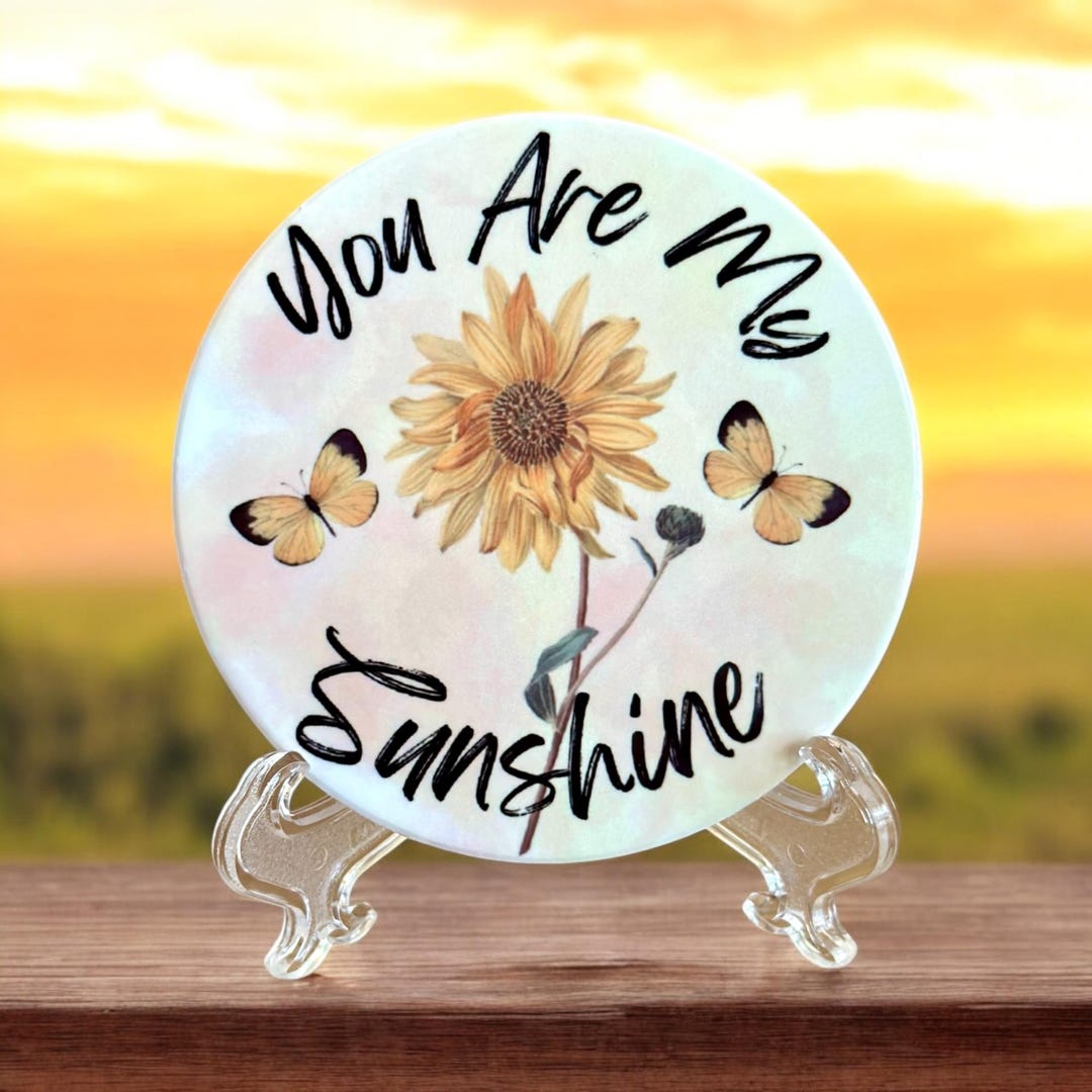 Small You Are My Sunshine Plaques, You Are My Sunshine Gifts ...