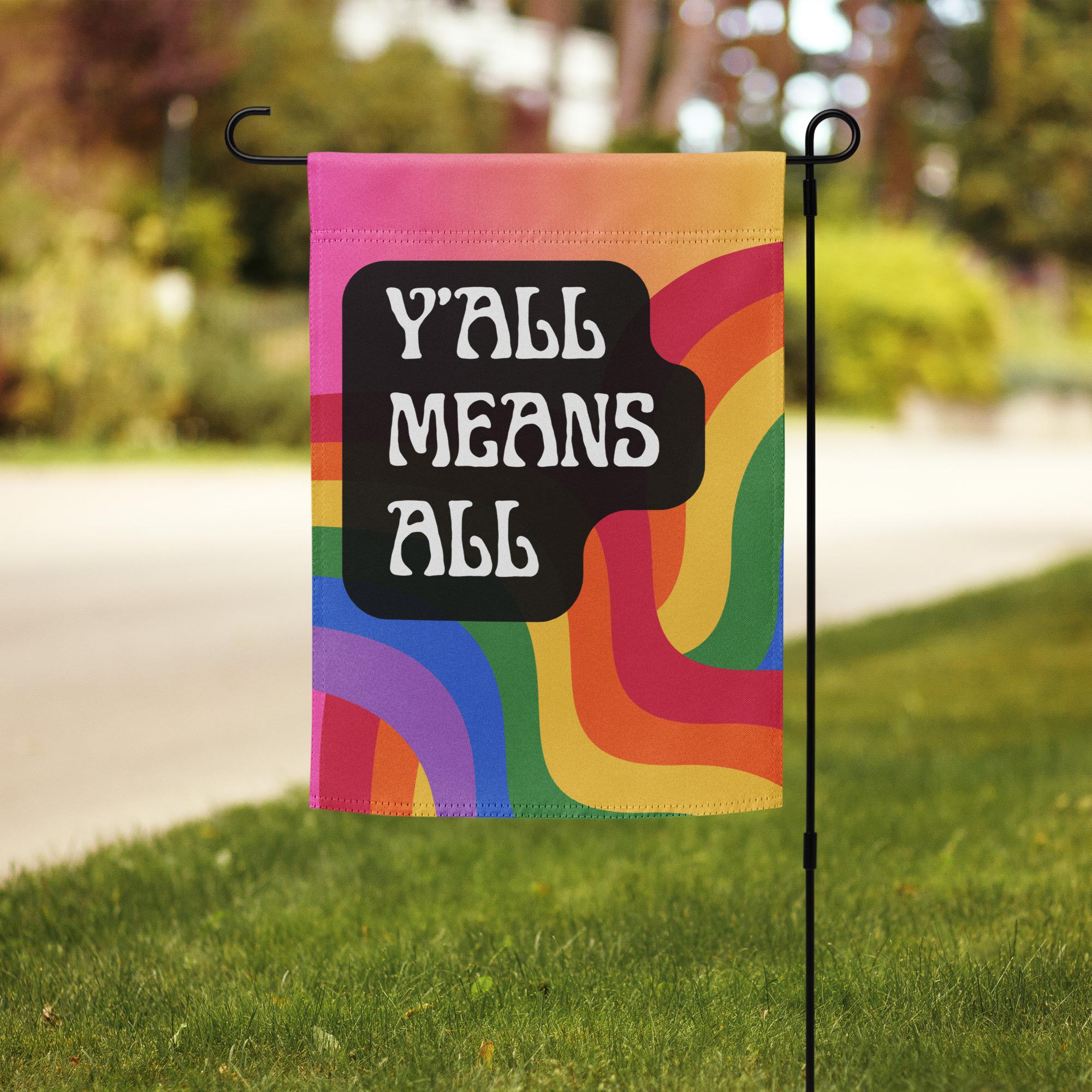 Y'all Means All Pride Flag | LGBTQ+ Flag | Garden Flag Yard Flag ...