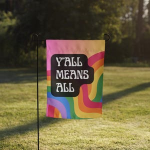 Y'all Means All Pride Flag | LGBTQ+ Flag | Garden Flag Yard Flag ...