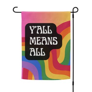 Y'all Means All Pride Flag | LGBTQ+ Flag | Garden Flag Yard Flag ...