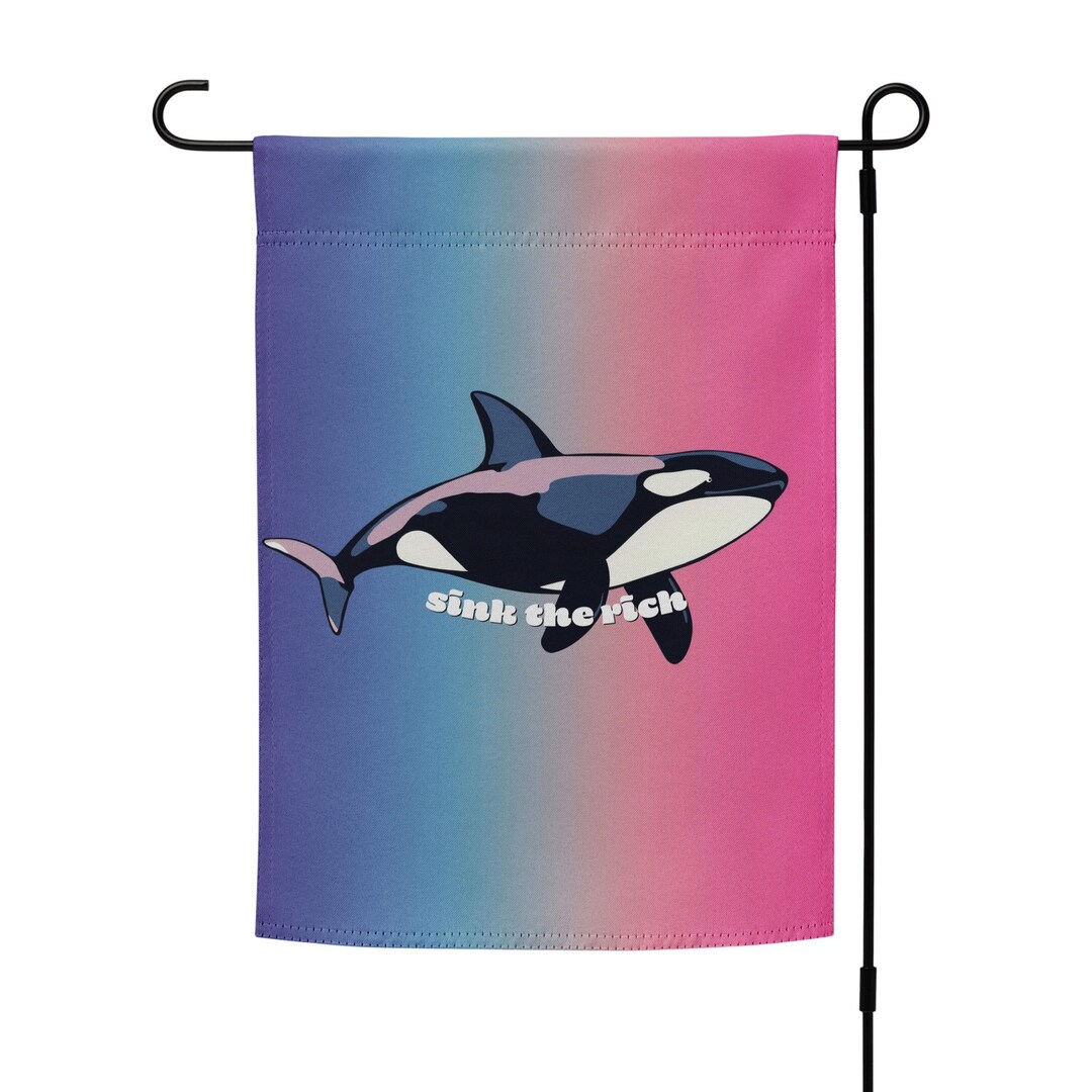 Sink the Rich Orca Yard Flag | Orca Garden Flag | Progressive Welcome ...