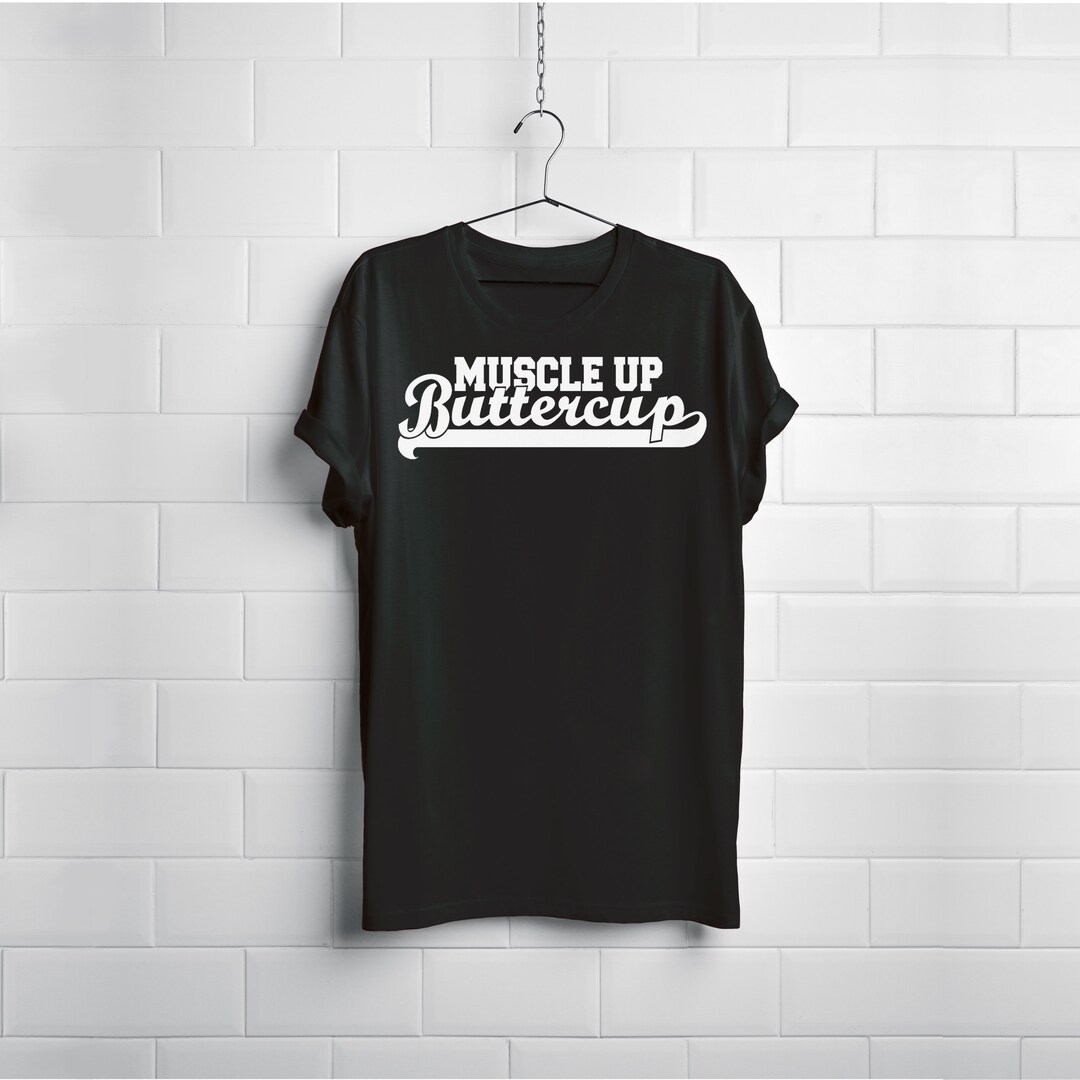 Muscle up Buttercup - Cute Gymnast Cheer Cross Fit Trainer Cross Fit ...