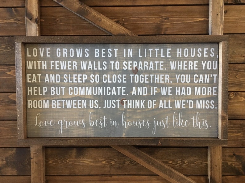 Love Grows Best In Little Houses Sign Just Like This Love | Etsy