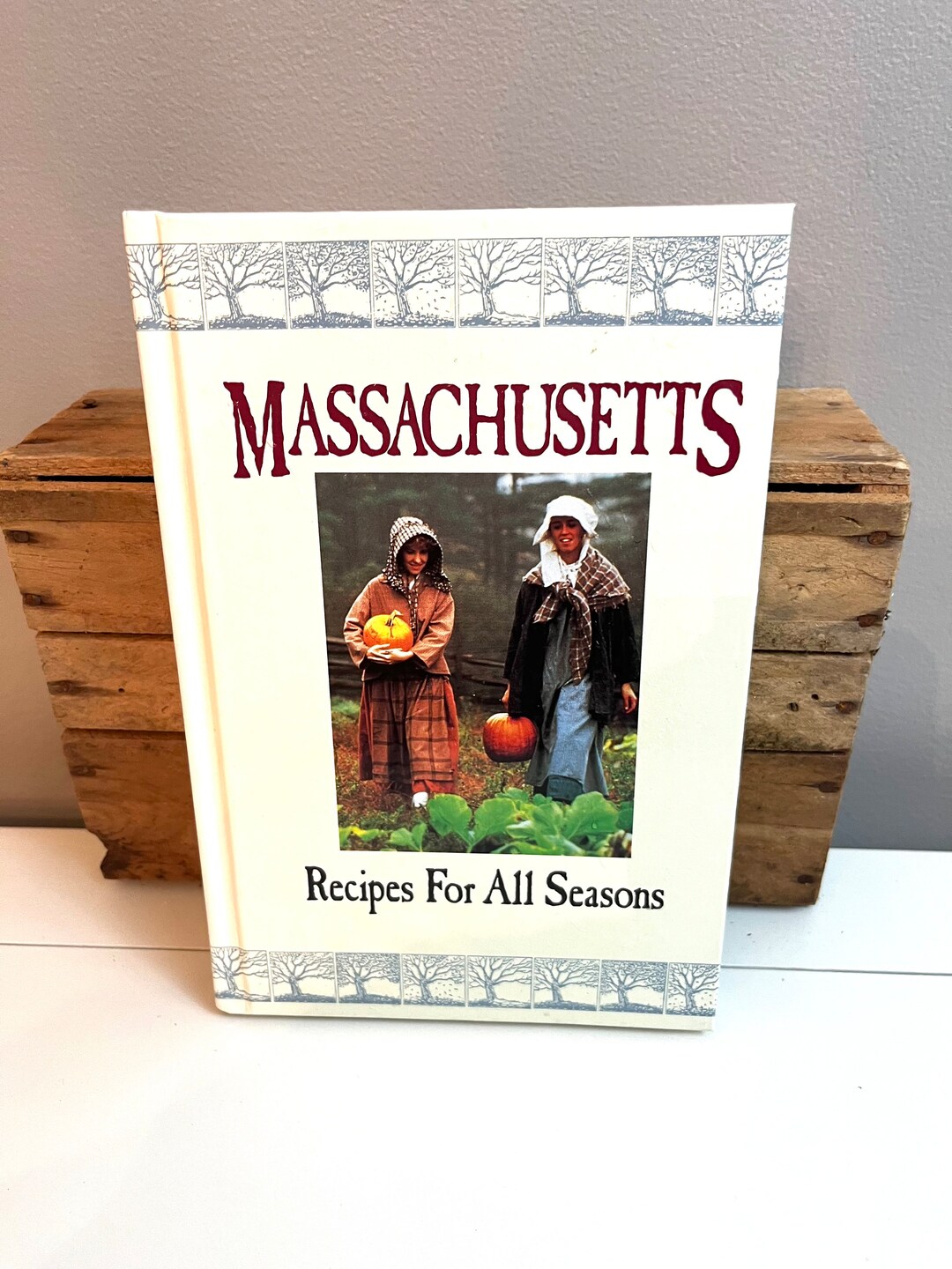 Vintage Massachusetts Historical Recipe Book Local Heritage Seasonal ...