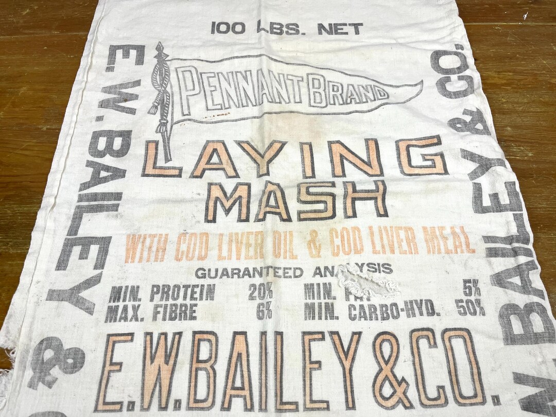 Vintage Laying Mash Feed Sack Pennant Brand 100 Lb Sack EW Baily and Co ...