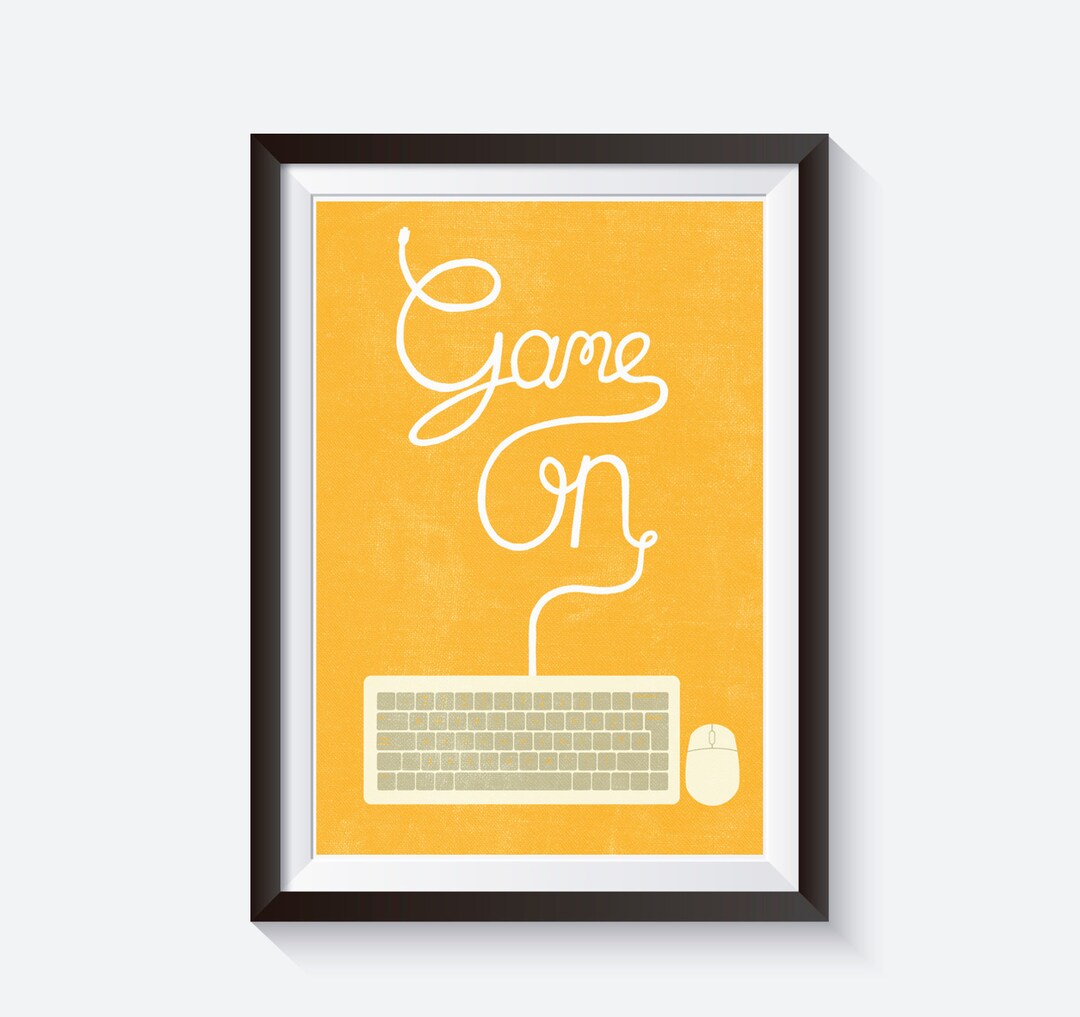 PC Gaming Print, Game on Quote, Video Games Print, Gaming Illustration ...