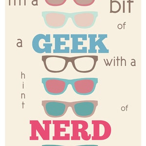 Typography Poster, Nerd and Geek, Illustrated Typography, Quote Print ...
