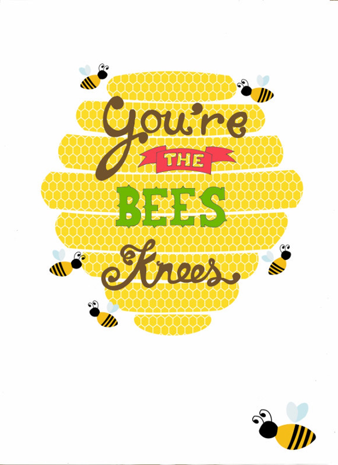 Beehive Illustration, Bee Print, the Bees Knees, Illustrated Quote ...