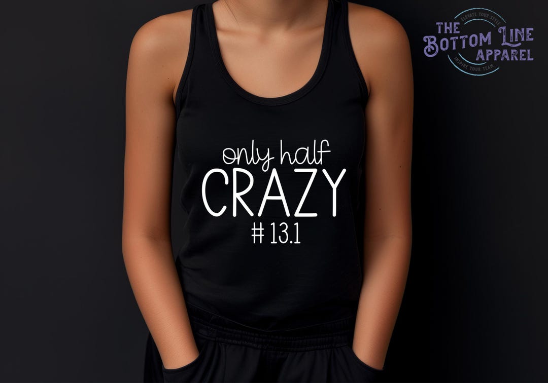 Only Half Crazy 13.1 Racerback Tank, Funny Running Top - Etsy