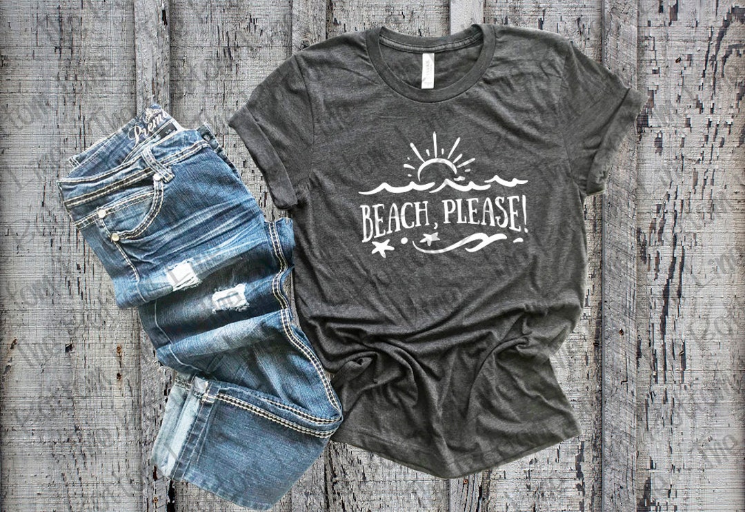 Beach Please Premium Unisex Tee//vacation Shirt//beach Coverup//beach ...