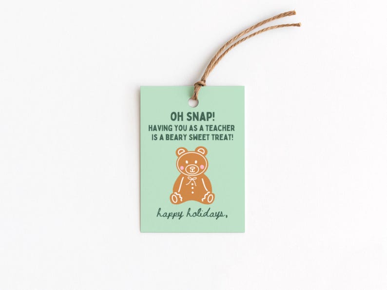Printable Christmas Gift Tags | Teacher Gift Ideas Gingerbread Teddy ...