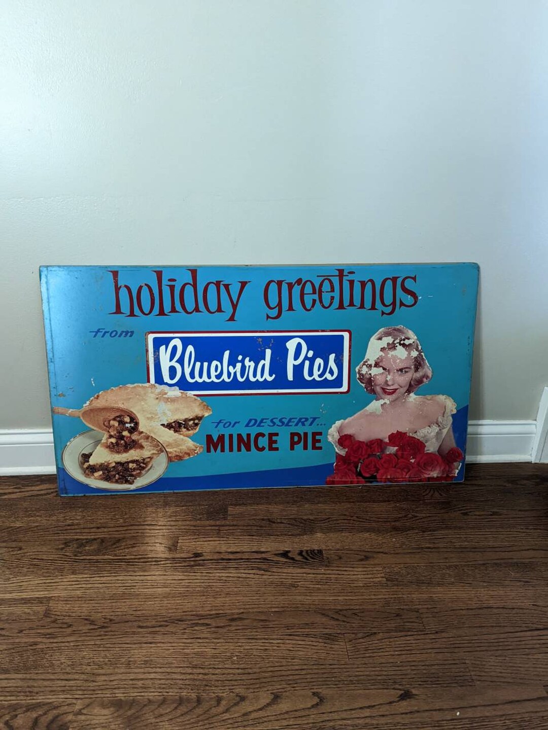 Original 1950's Bluebird Pies Sign - Holiday Greetings Sign- Old ...
