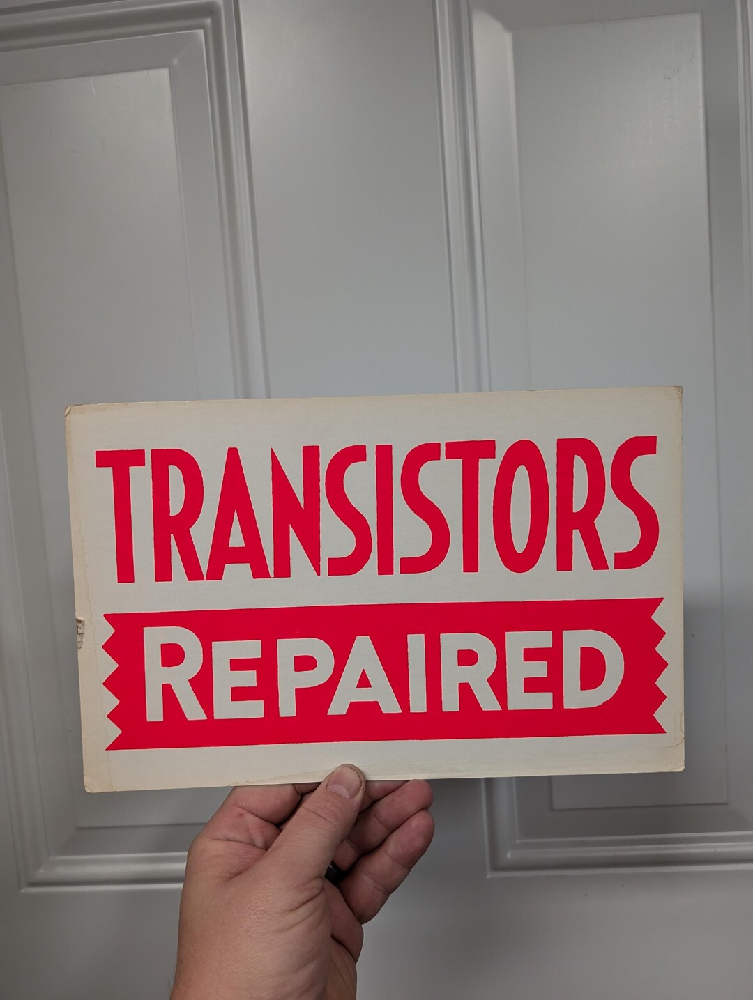 1960s Transistors Repaired Cardboard Sign Vintage Repair Shop Sign ...