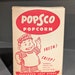 1940s Popsco Pop Corn Box- Old - Original - Popcorn Poppers Supply Co ...